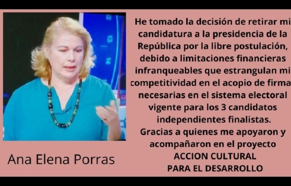 Ana Elena Porras abandona su candidatura a la presidencia