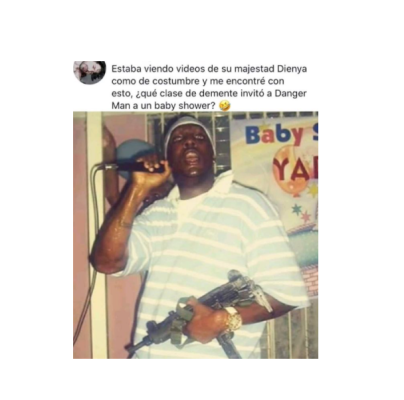 Se vuelve viral foto de Danger Man, en Baby Shower, y con metralleta en ...